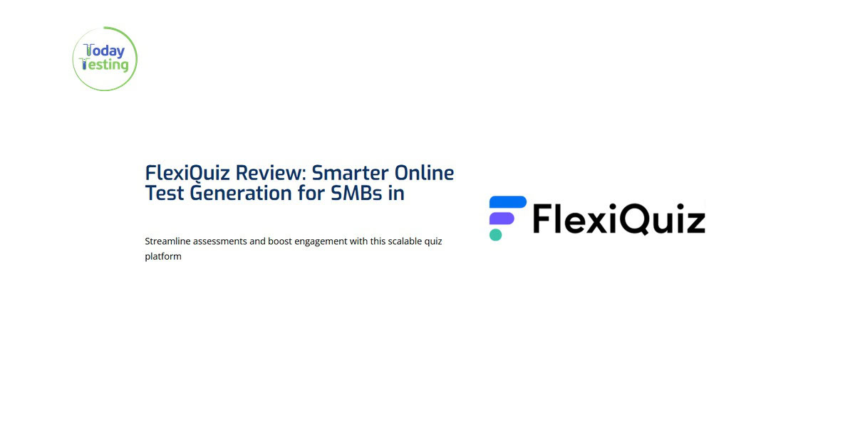 FlexiQuiz Review 2026: Features, Pricing, Alternatives & Promo Codes