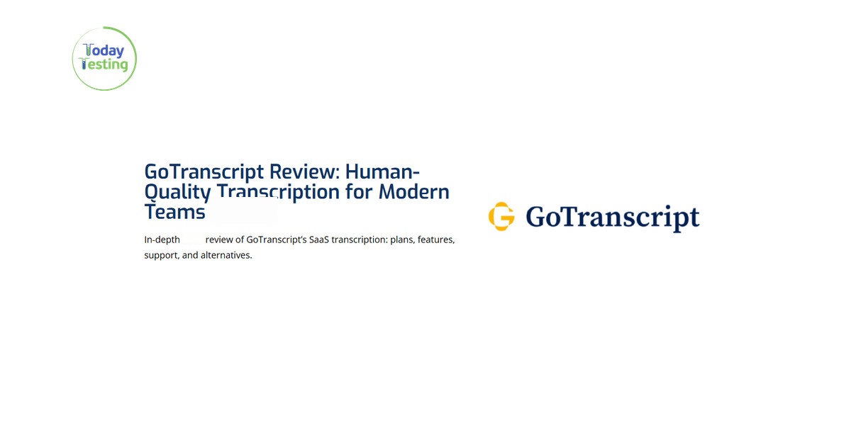 GoTranscript Review 2026 – Features, Pricing, Alternatives & Codes