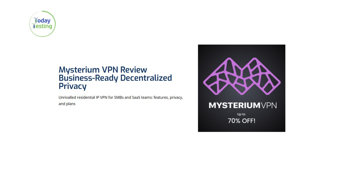 Mysterium VPN Promo Code 2026 – Expert Review, Discounts & Features Explained